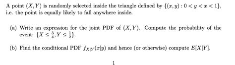 Solved A Point X Y Is Randomly Selected Inside The Chegg