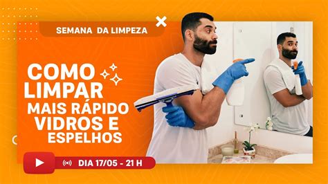 Como Limpar Vidros E Espelhos Mais Rápido Youtube