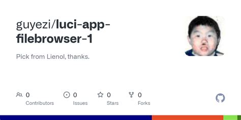 GitHub Guyezi Luci App Filebrowser Pick From Lienol Thanks