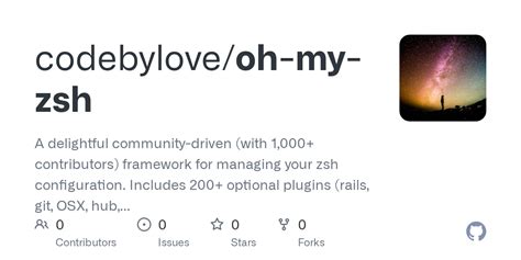 Github Codebyloveoh My Zsh A Delightful Community Driven With 1000 Contributors