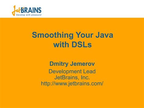 Smoothing Your Java With Dsls Ppt