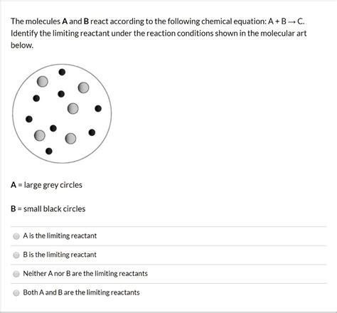 Solved The Molecules A And B React According To The Following Chemical Equation A Bc Identify