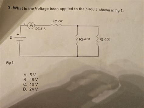 solved 3 what is the voltage been applied to the circuit