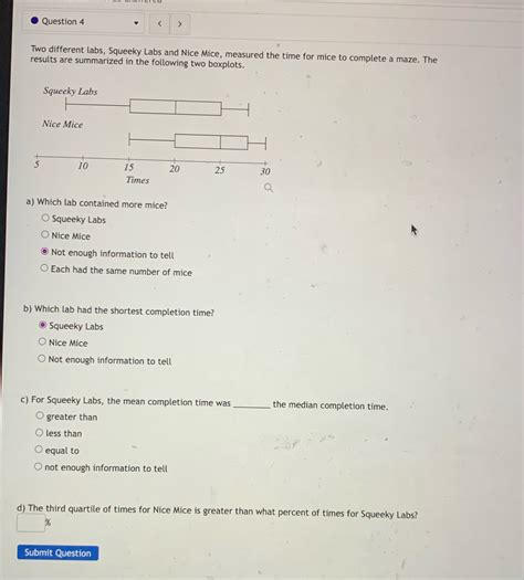 Solved Question 4 Two Different Labs Squeeky Labs And Nice Mice