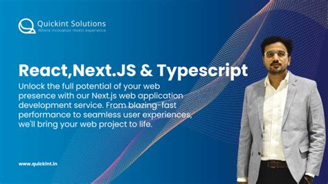 Develop Your Web Apps Using React Next Js And Typescript By Quickint