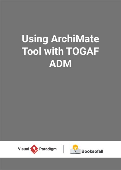 Using Archimate Tool With Togaf Adm Free Ebooks Of It [booksofall]