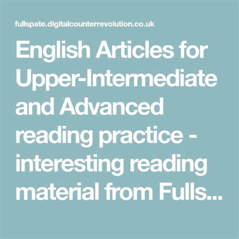 English Articles For Upper Intermediate And Advanced Reading Practice