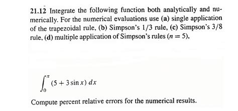 Solved Integrate The Following Function Both Chegg