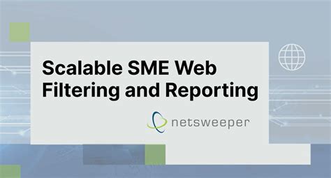 Scalable Sme Web Filtering And Reporting Netsweeper