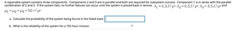 Solved A Repairable System Contains Three Components