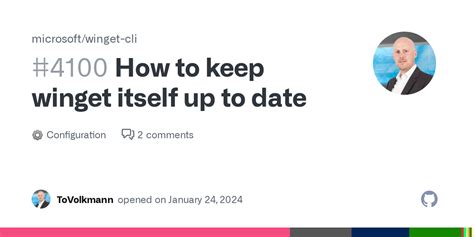 How To Keep Winget Itself Up To Date Microsoft Winget Cli Discussion GitHub
