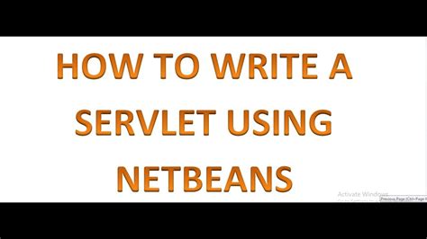 How To Create A Servlet Using Netbeans Ide Youtube