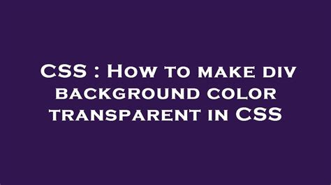 How To Make Div Background Transparent In Css Design Talk