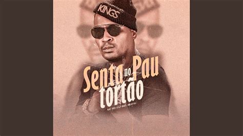 Senta No Pau Tortão Youtube