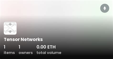 Tensor Networks Collection OpenSea