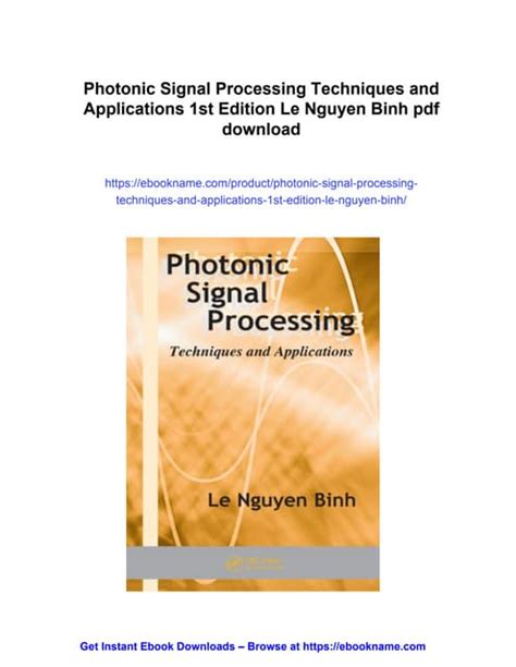 Photonic Signal Processing Techniques And Applications 1st Edition Le Nguyen Binh Pdf