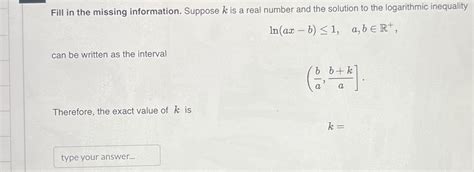 Solved Fill In The Missing Information Suppose K ﻿is A Real