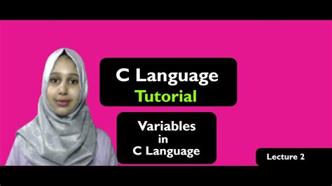 Variables In C Language Lecture 2 C Language Course For Beginners Youtube