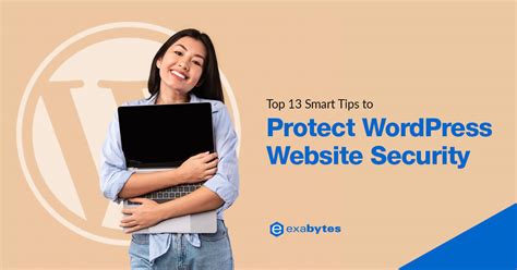 How To Protect WordPress Website Security With 13 Smart Tips