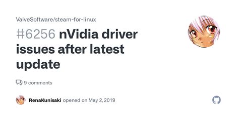 Nvidia Driver Issues After Latest Update · Issue 6256 · Valvesoftware