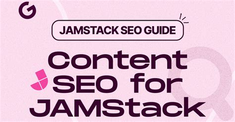 jamstack seo guide content seo for jamstack