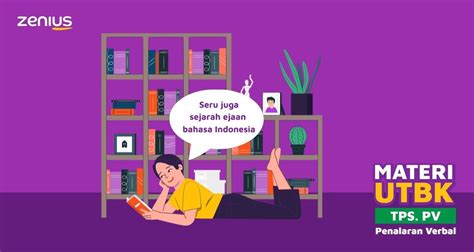 Sejarah Ejaan Bahasa Indonesia Tempo Dulu Hingga Ejaan Yang