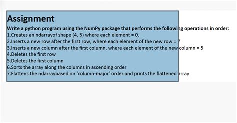 Solved Assignment Write A Python Program Using The Numpy