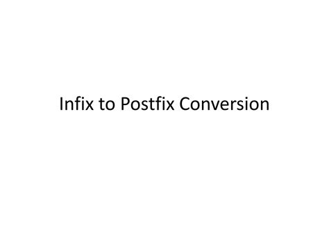 My Lecture Infix To Postfix Ppt