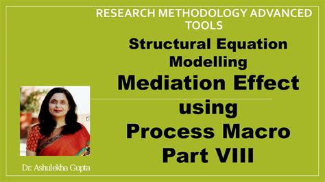 Structural Equation Modelling Mediation Using Process Macrosemmediationprocess Macro