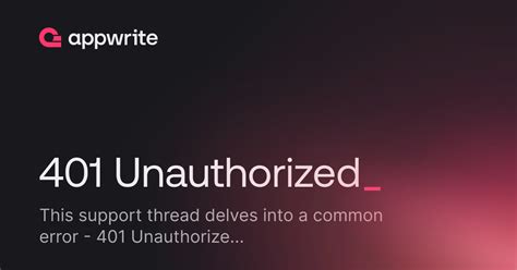 401 Unauthorized - Threads - Appwrite