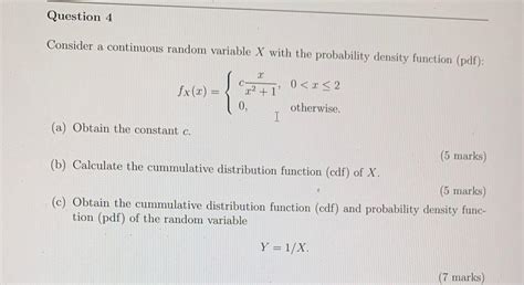Solved Question Consider A Continuous Random Variable X Chegg