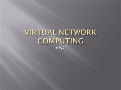 Virtual Networking Computing