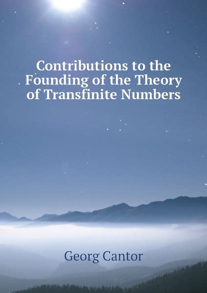 Contributions To The Founding Of The Theory Of Transfinite Numbers купить с доставкой по