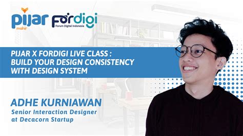 Pijar X Fordigi Live Class Build Your Design Consistency With Design