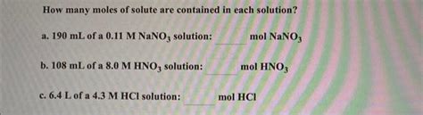 Solved How Many Moles Of Solute Are Contained In Each Chegg Com