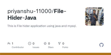 GitHub Priyanshu File Hider Java This Is File Hider Application Using Java And Mysql