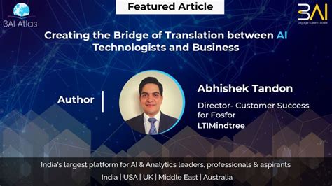 Abhishek Tandon On Linkedin Creating The Bridge Of Translation Between Ai Technologists And