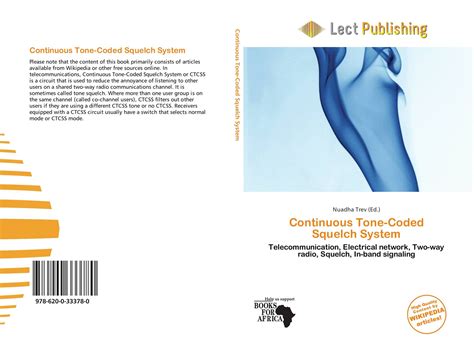 Continuous Tone Coded Squelch System 978 620 0 33378 0 6200333785 9786200333780