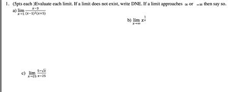 solved 1 5pts each evaluate each limit if a limit does