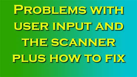 Problems With User Input And The Scanner In Java Youtube
