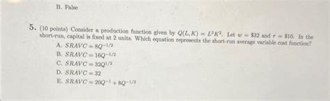 Solved 5. (10 points) Consider a production function given | Chegg.com