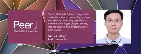 Introducing The New Editor In Chief Of Peerj Materials Science Professor Junkuo Gao Peerj Blog