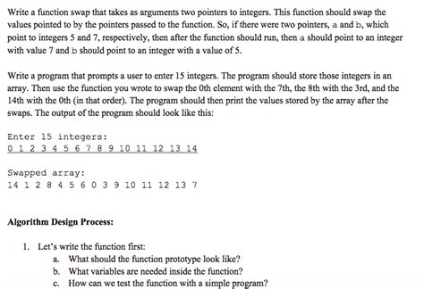Solved Write A Function Swap That Takes As Arguments Two Chegg
