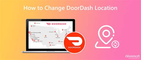 Cómo cambiar su punto de partida y ubicación en DoorDash
