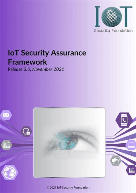 Release Of The IoT Security Assurance Framework Announced IoT Security Foundation