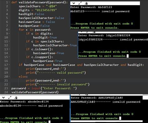 Write A Program To Ask The User To Enter A Password Then Check To See