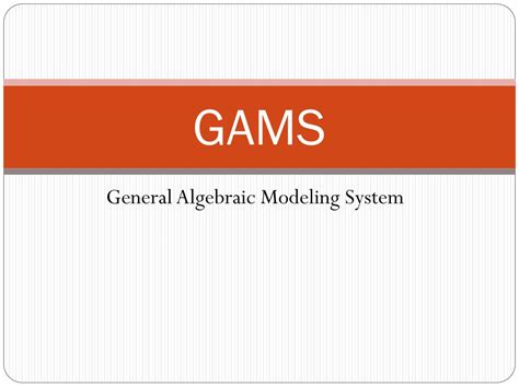 Ppt Gams Powerpoint Presentation Free Download Id6282915