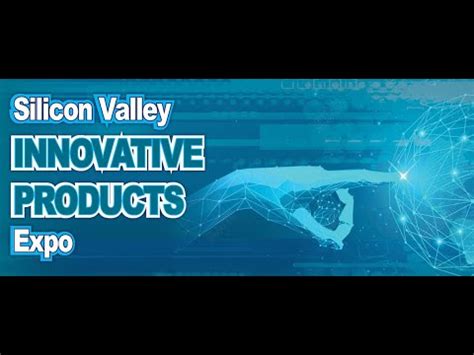 Highlight For 2020 Silicon Valley Innovative Products Expo Youtube