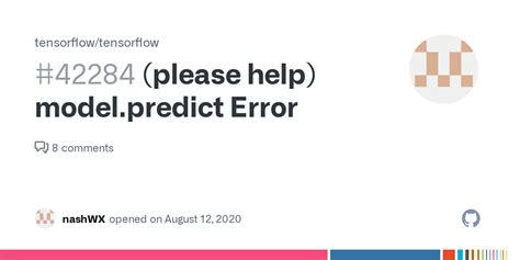 please help model predict error · issue 42284 · tensorflow
