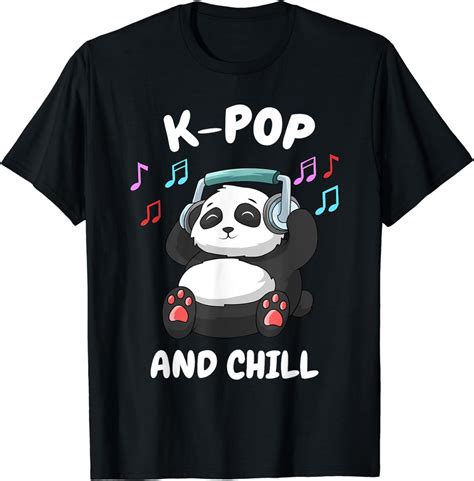 K Pop And Chill Korean Panda Korea Music K Drama T Shirt
